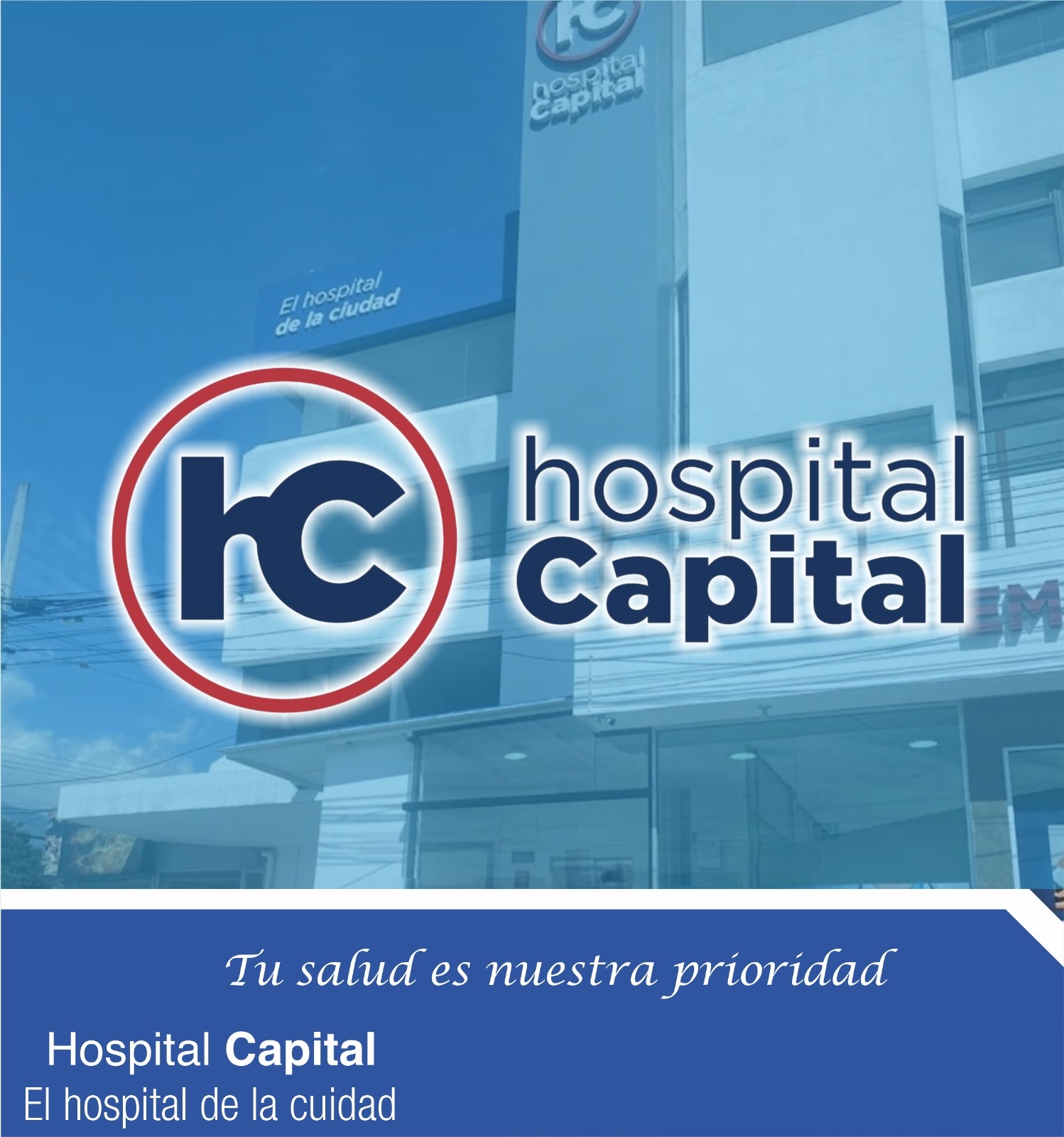 Hospital Capital - Atención Médica Integral de Calidad